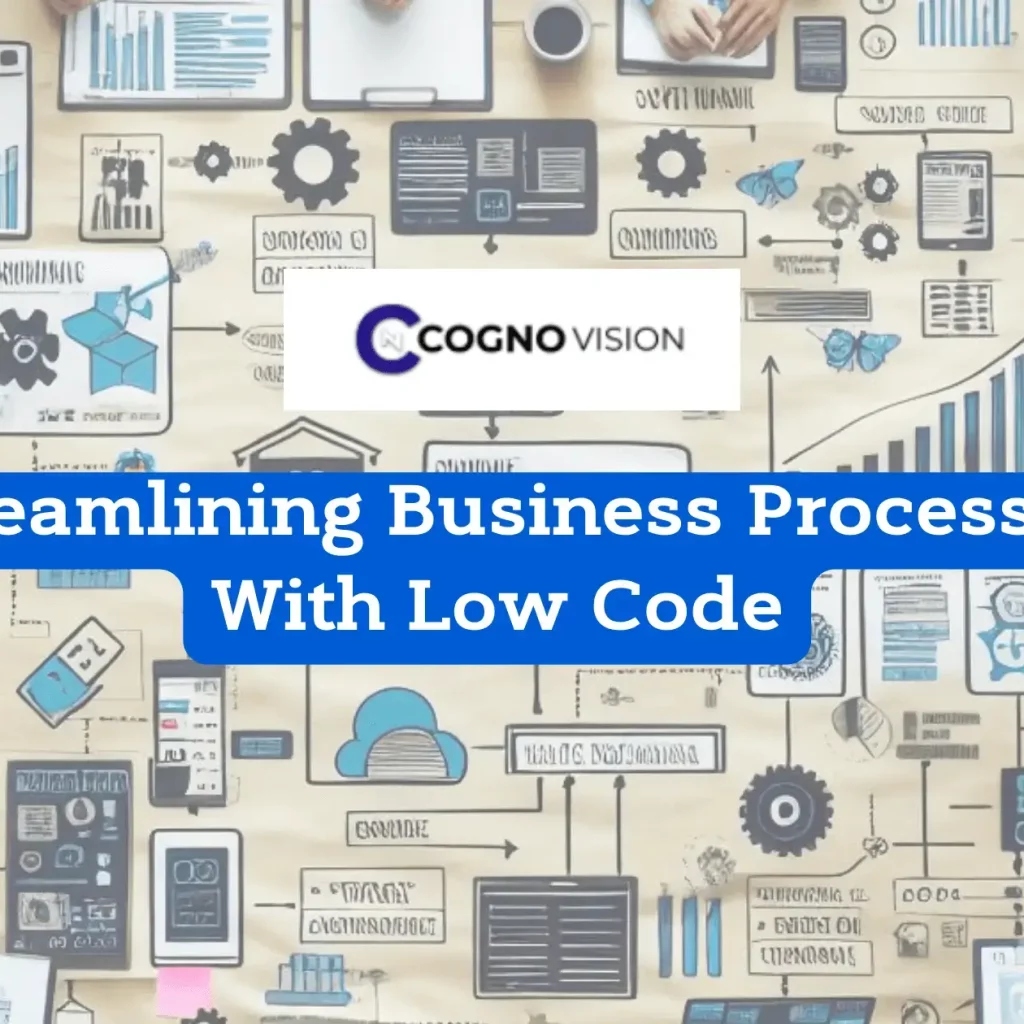 Streamlining business processes with low code